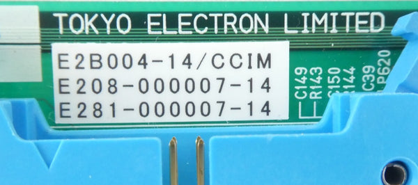 TEL Tokyo Electron E281-000007-14 E2B004-14/CCIM PCB Card E208-000007- – Semiconductor Spares Store
