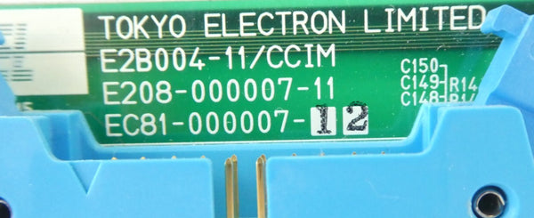 TEL Tokyo Electron EC81-000007-12 E2B004-11/CCIM PCB Card E208-000007- – Semiconductor Spares Store