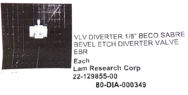 Lam Research 22-129855-00 Diverter Valve DTR-105875-PTFE Beco Sabre Et ...