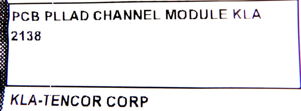 Kla-Tencor 710-658669-00 PLL Analog/Digital Channel PCB KLA 2138 Worki ...