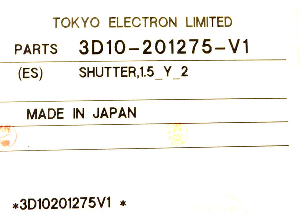 TEL Tokyo Electron ES3D10-201275-V1 Etch System Shutter Assembly 1.5 N ...